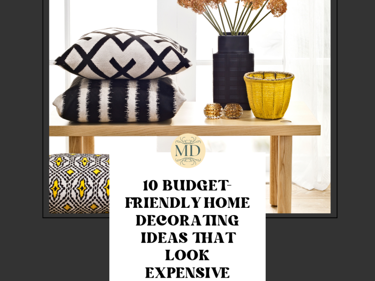 10 Budget-Friendly Home Decorating Made Simple - Maijia Donovan Home ...